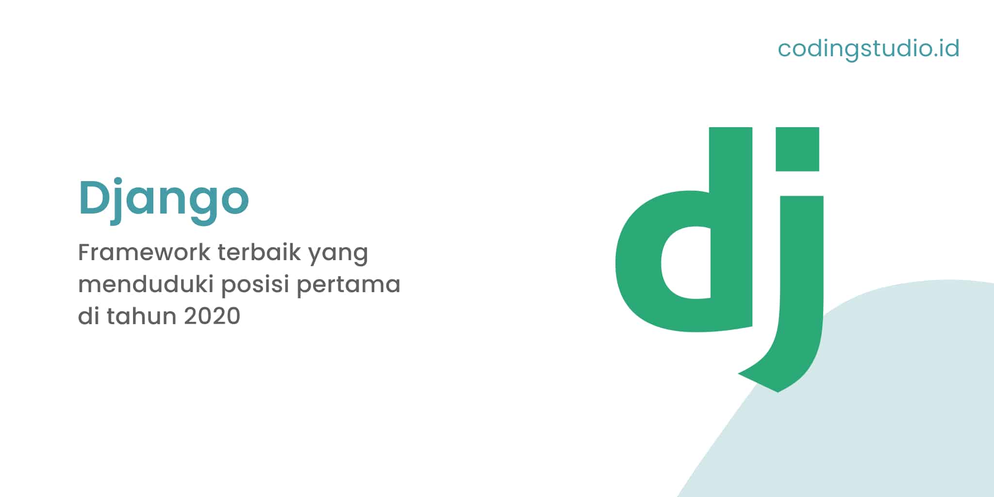 8 Framework Terbaik Tahun 2020, Apa Saja Ya? - Coding Studio