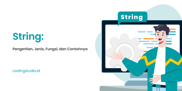 String Adalah? Pengertian, Jenis, Fungsi, Dan Contohnya