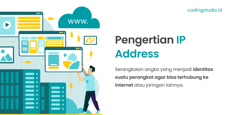 IP Address Adalah? Pengertian, Fungsi, Jenis Dan Cara Kerjanya