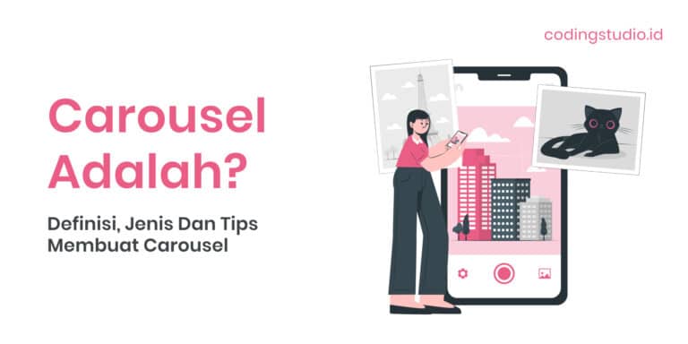 Carousel Adalah? Pengertian, Jenis Dan Tips Membuatnya