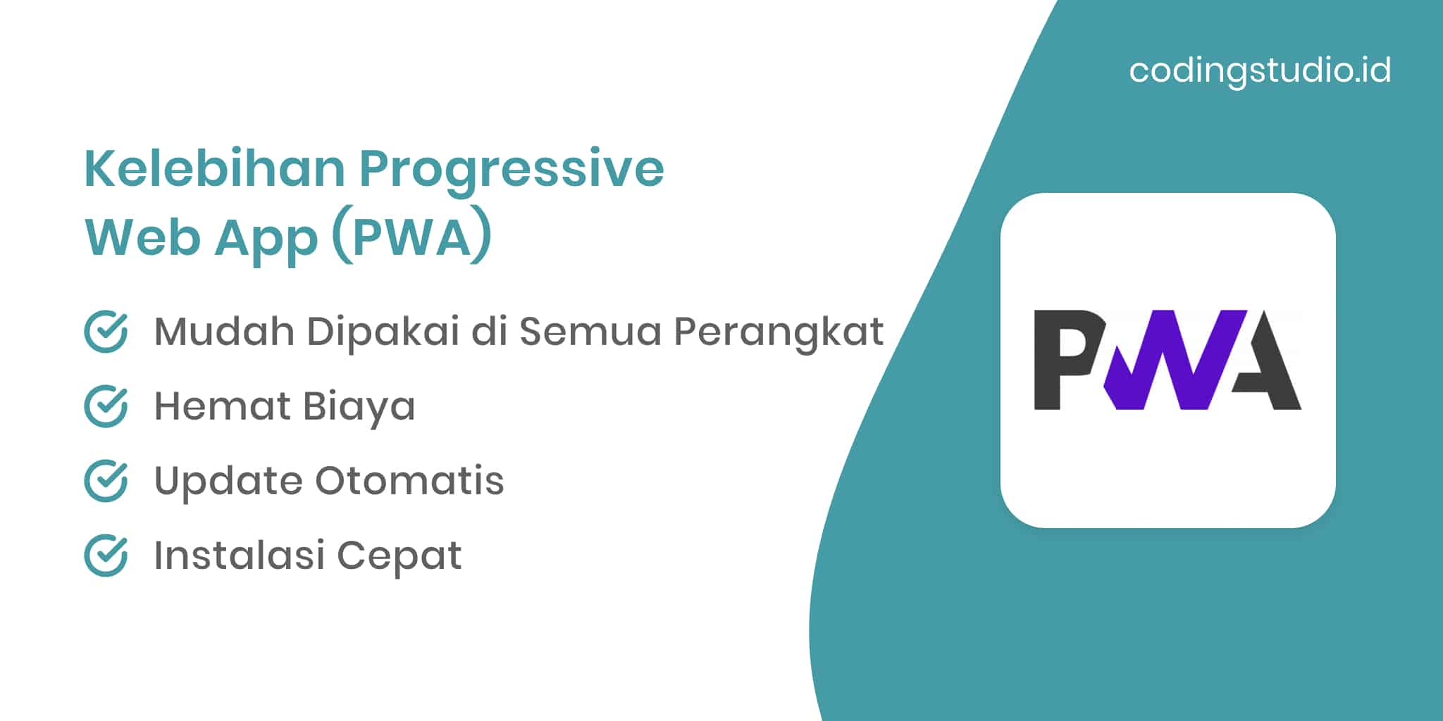 Progressive Web App Adalah: Pengertian, Contoh Dan Kelebihannya