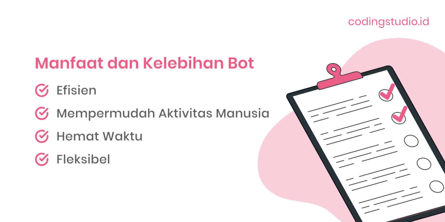 Bot Adalah? Pengertian, Fungsi, Manfaat Dan Jenis-jenisnya