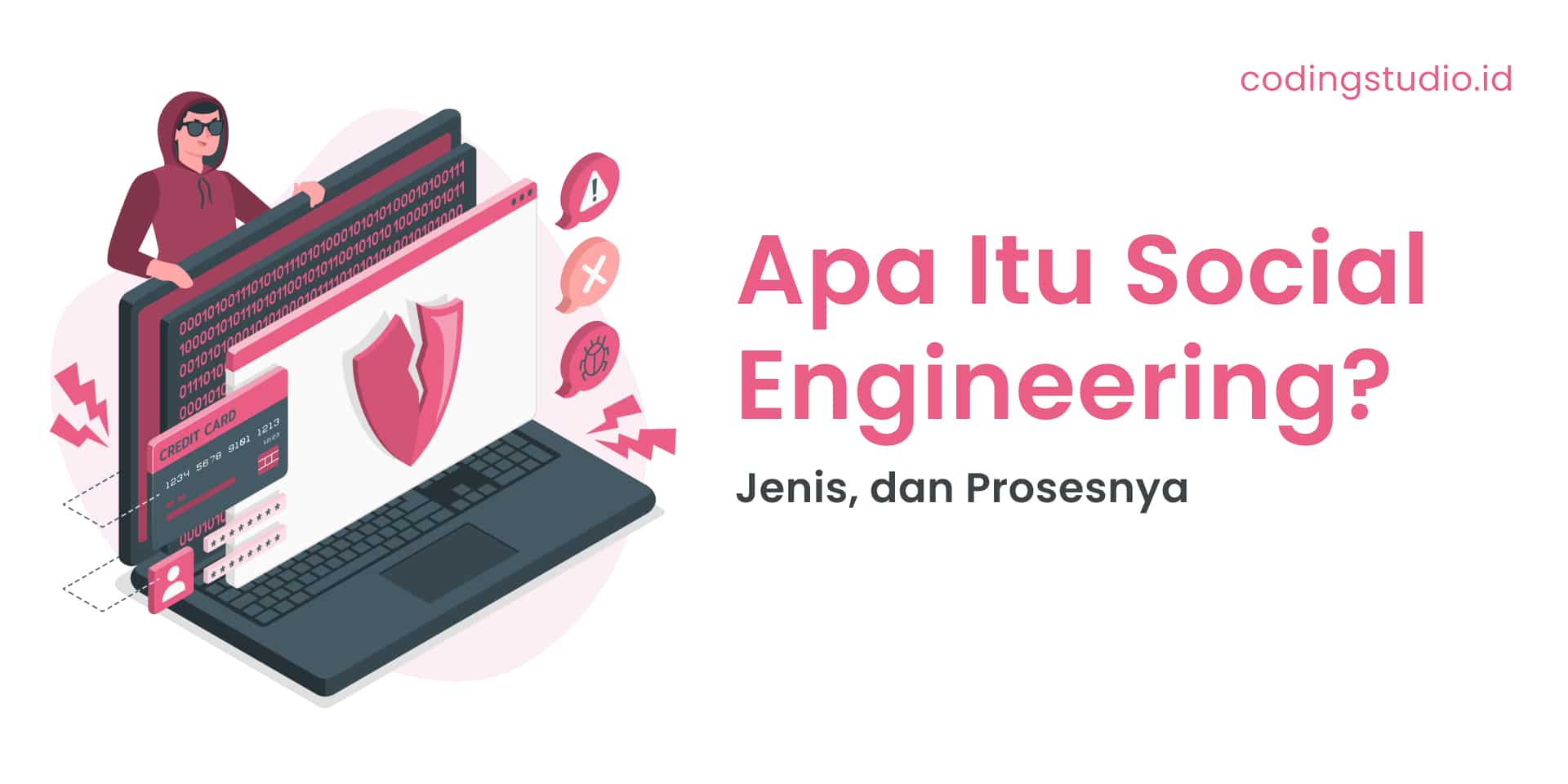 Social Engineering Adalah: Pengertian, Jenis Dan Prosesnya