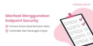 Endpoint Adalah? Pengertian, Fungsi Dan Cara Kerjanya
