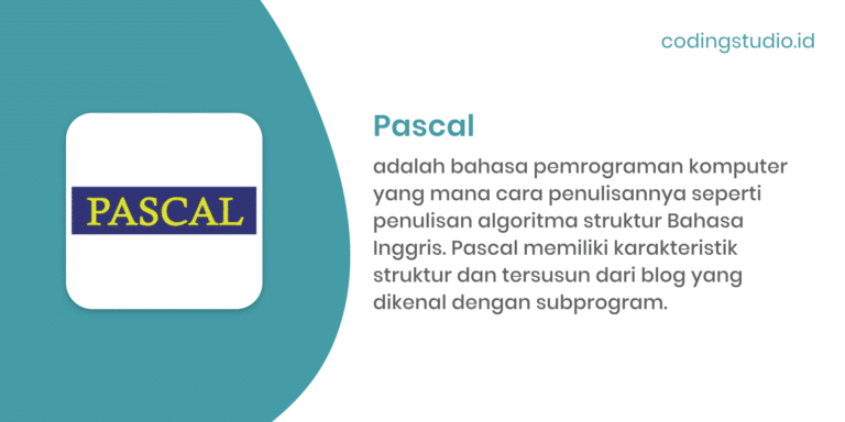 Pascal Adalah: Pengertian, Kelebihan Dan Kekurangannya