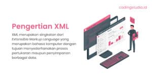 XML Adalah? Pengertian, Contoh Dan Keunggulannya