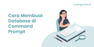 Command Prompt Adalah? Pengertian, Fungsi Dan Manfaatnya