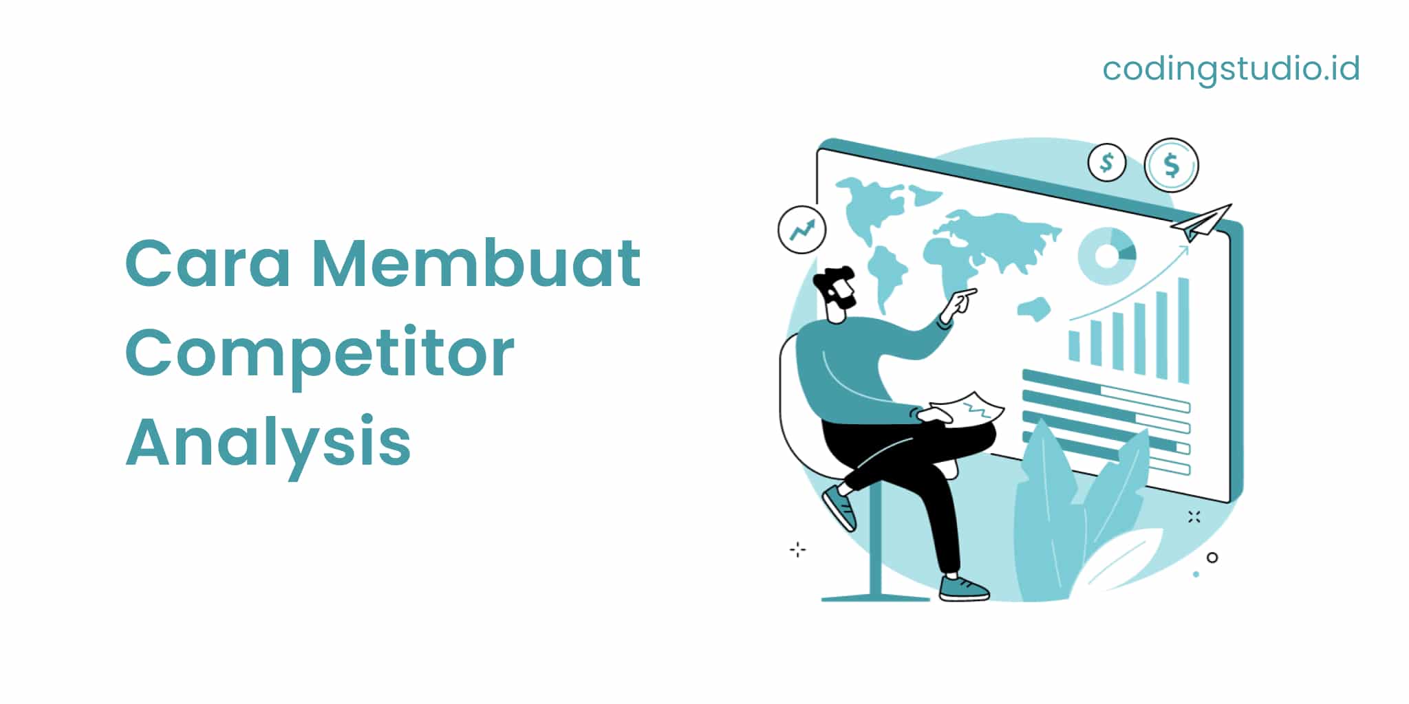 Competitor Analysis Adalah? Pengertian Dan Cara Membuatnya