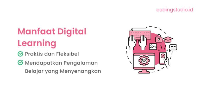 Digital Learning Adalah? Pengertian, Manfaat Dan Contohnya