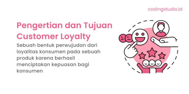 Customer Loyalty Adalah: Pengertian Dan Cara Meningkatkannya