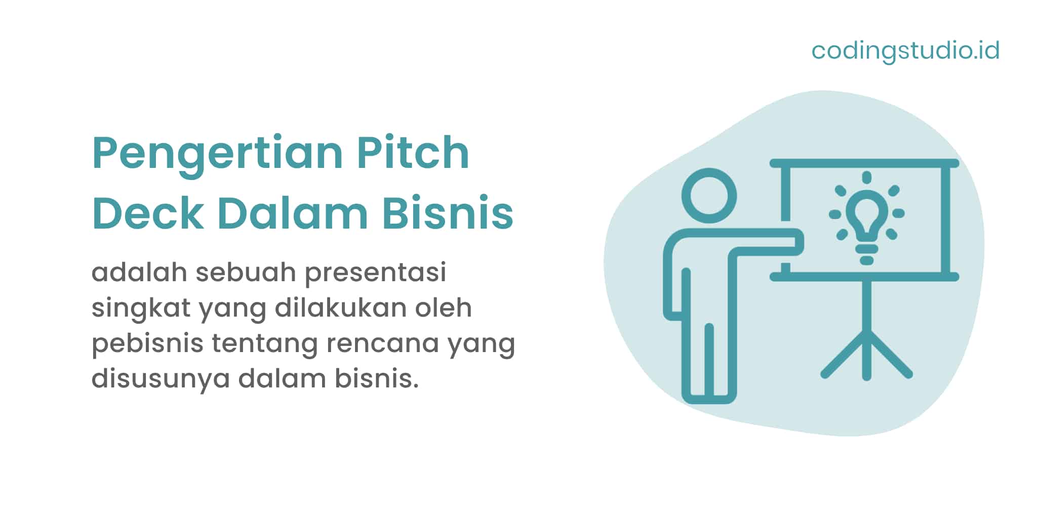 Pitch Deck Adalah: Pengertian, Manfaat, Tujuan Dan Contohnya