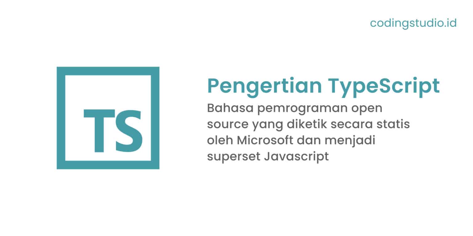 TypeScript Adalah? Pengertian, Kelebihan Dan Kekurangannya