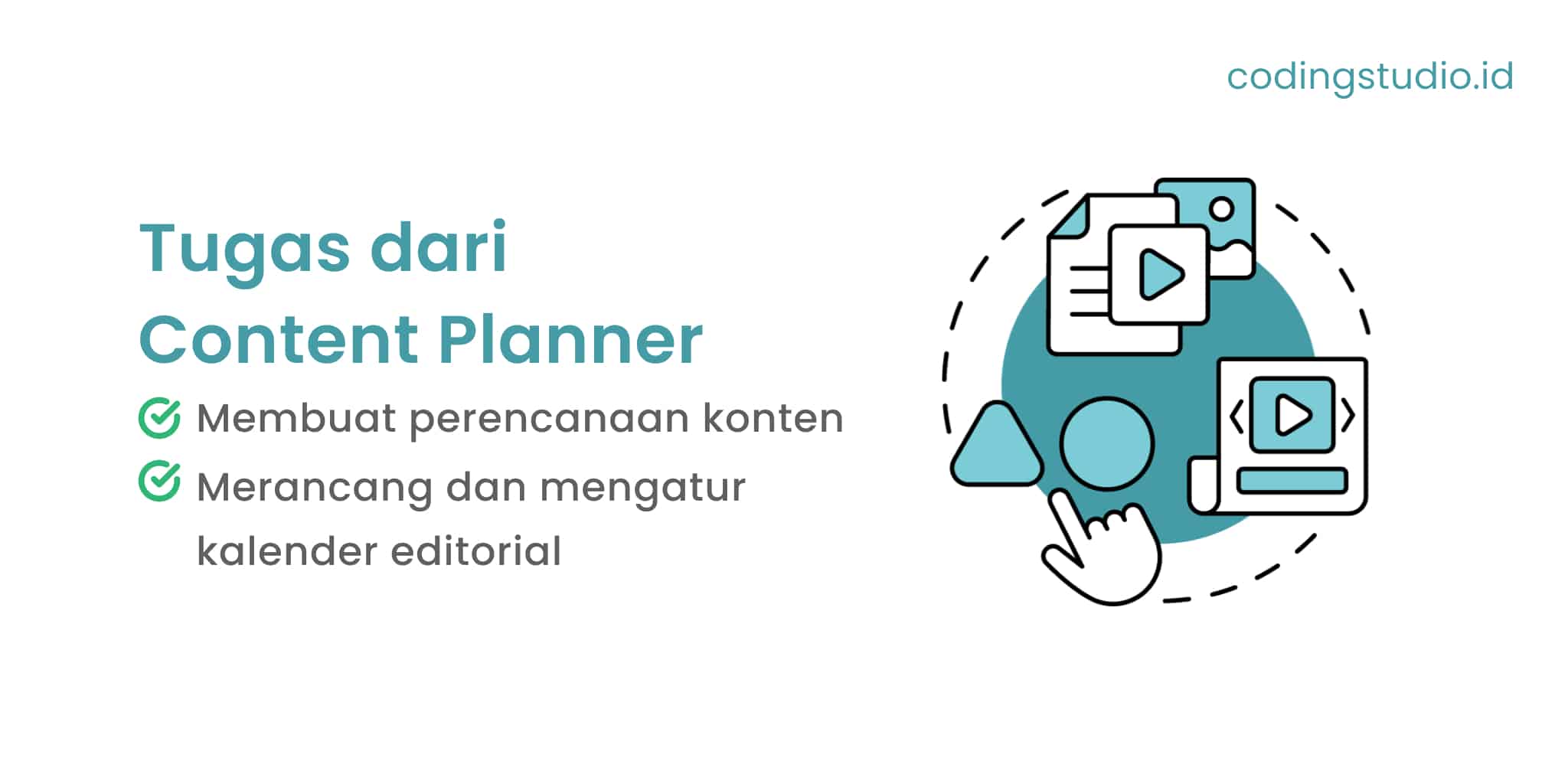 Content Planner Adalah: Pengertian, Manfaat Dan Tugasnya