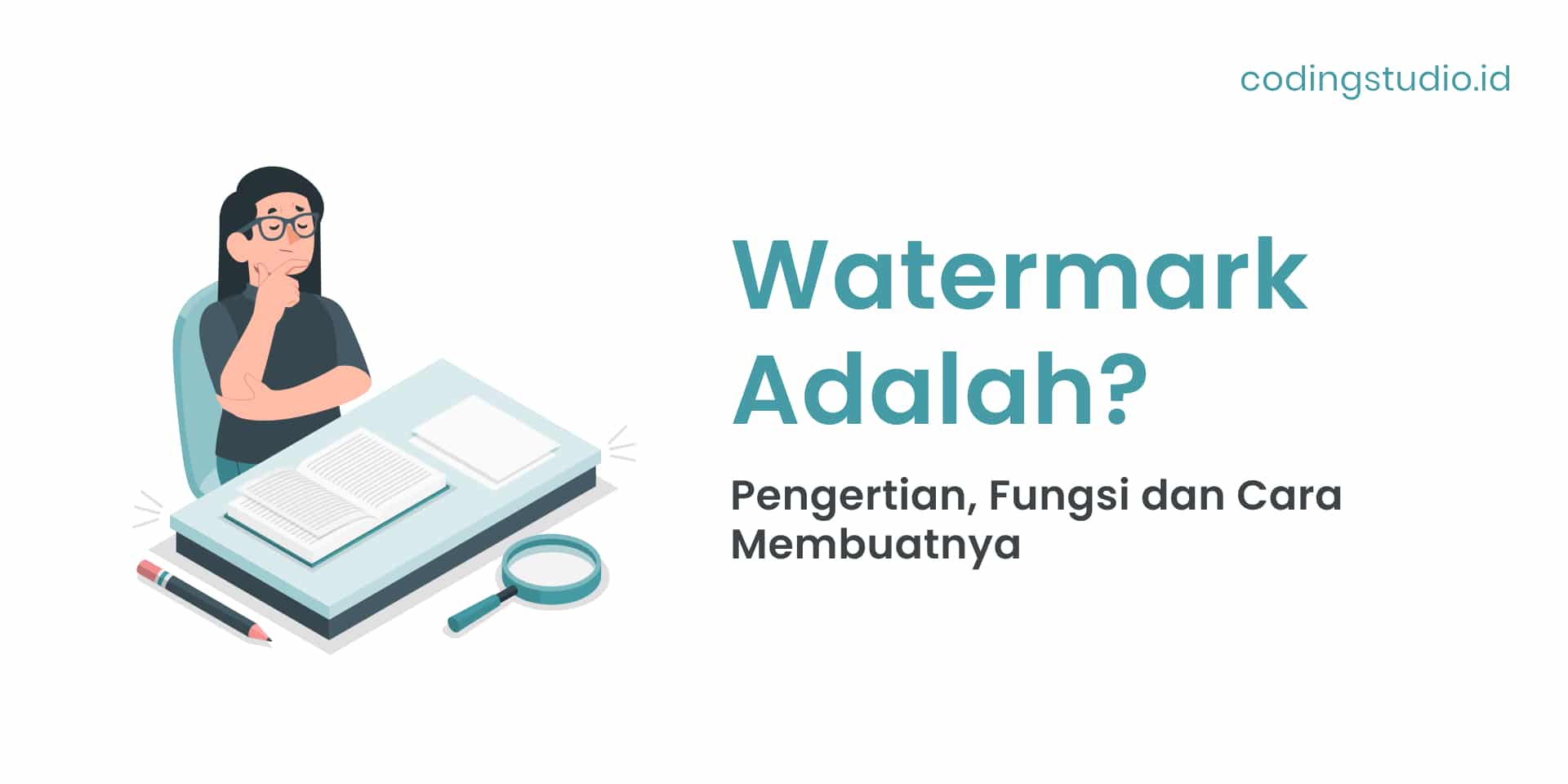 Watermark Adalah: Pengertian, Fungsi Dan Cara Membuatnya
