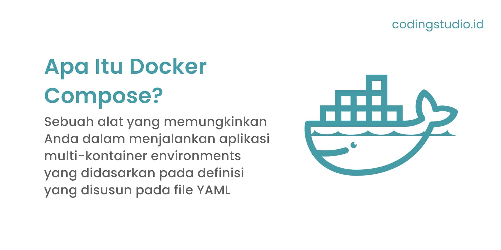 Apa Itu Docker Compose? Pengertian, Kegunaan Dan Kelebihannya
