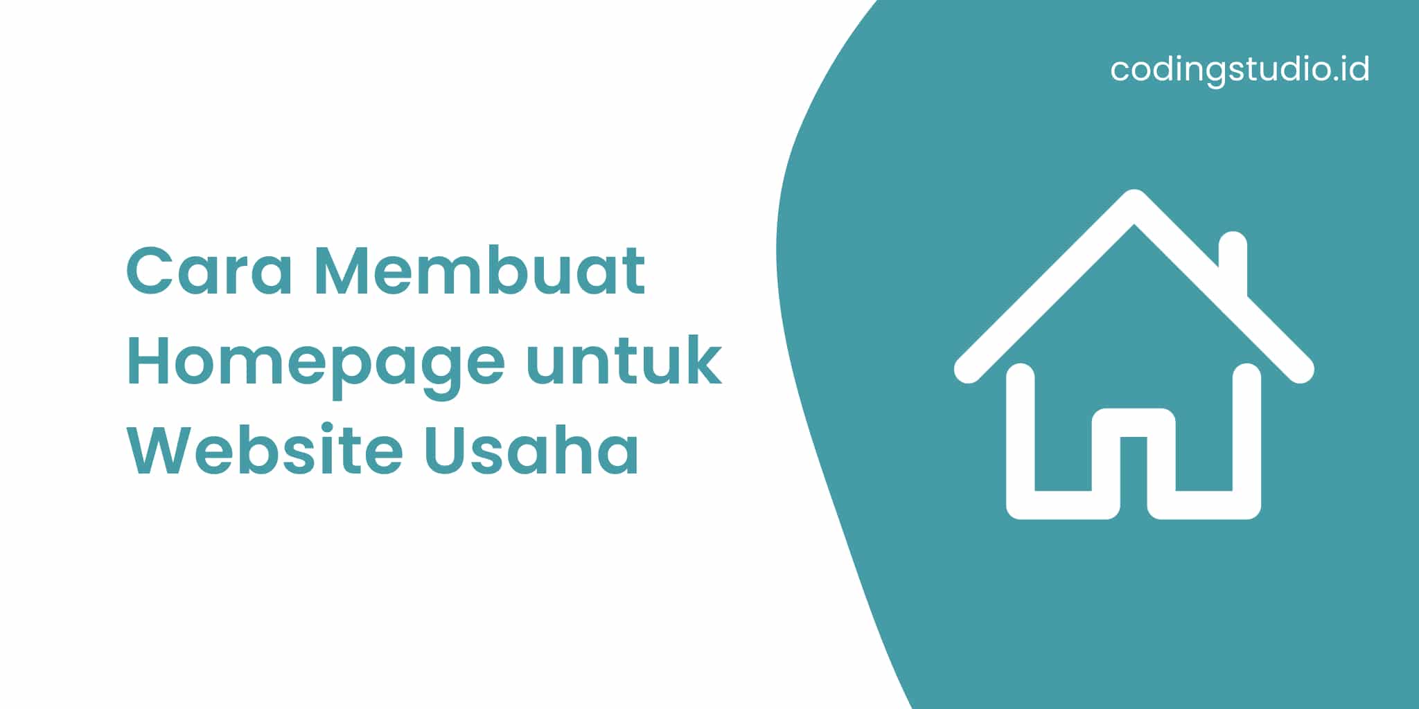 Homepage Adalah? Pengertian, Fungsi Dan Cara Membuatnya