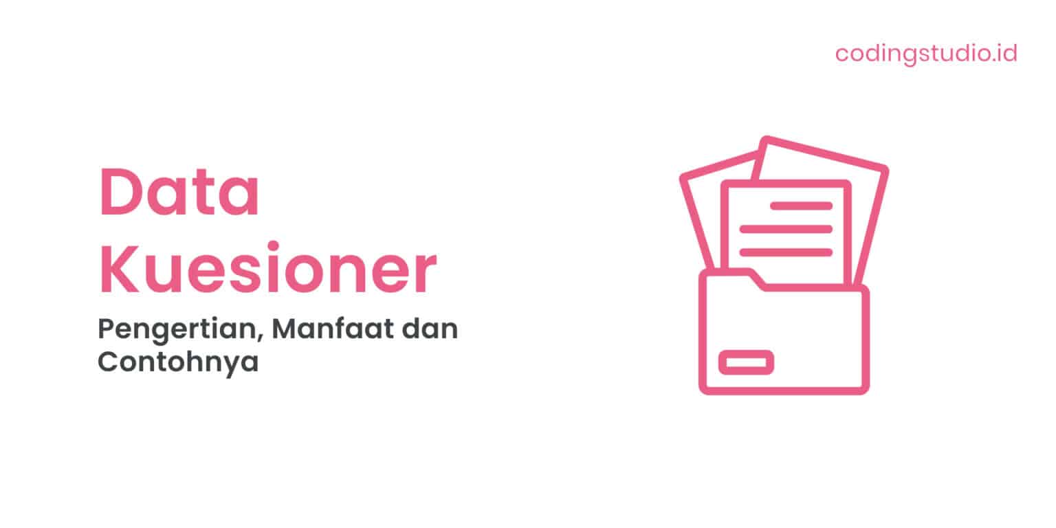 Data Sekunder Adalah? Pengertian Dan Contohnya - Coding Studio