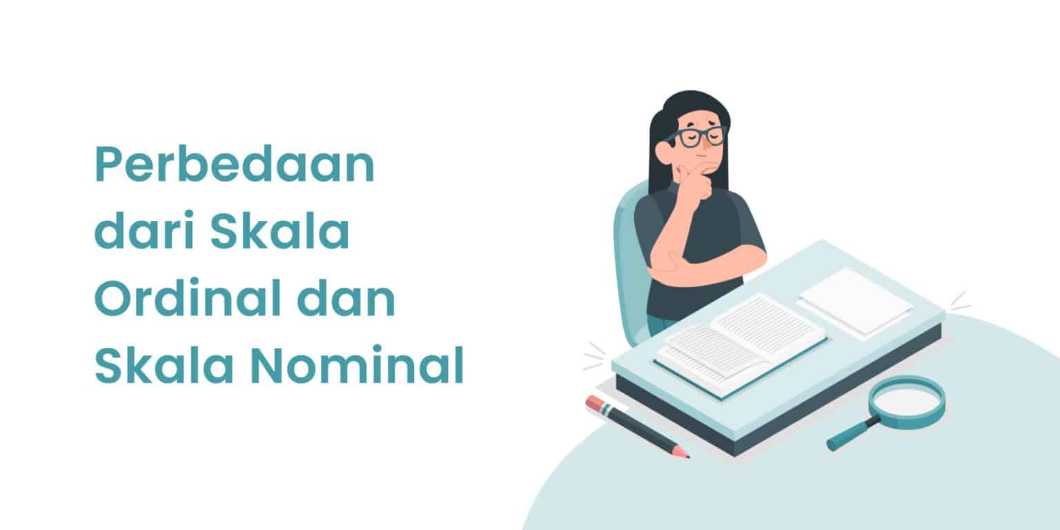 Skala Ordinal Adalah? Pengertian, Manfaat Dan Contohnya