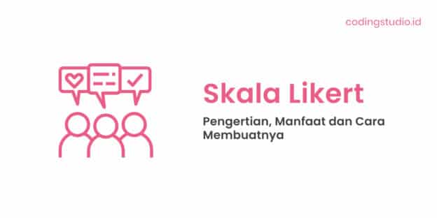 Skala Ordinal Adalah? Pengertian, Manfaat Dan Contohnya