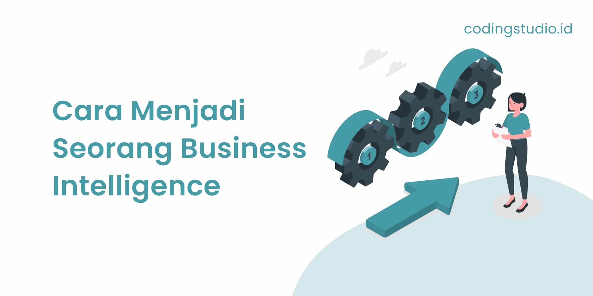Business Intelligence Adalah: Pengertian Dan Cara Kerjanya