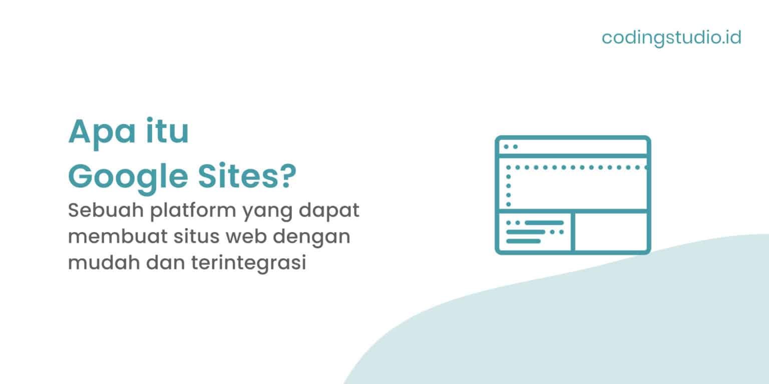 Google Sites Adalah: Pengertian, Fungsi Dan Cara Membuatnya