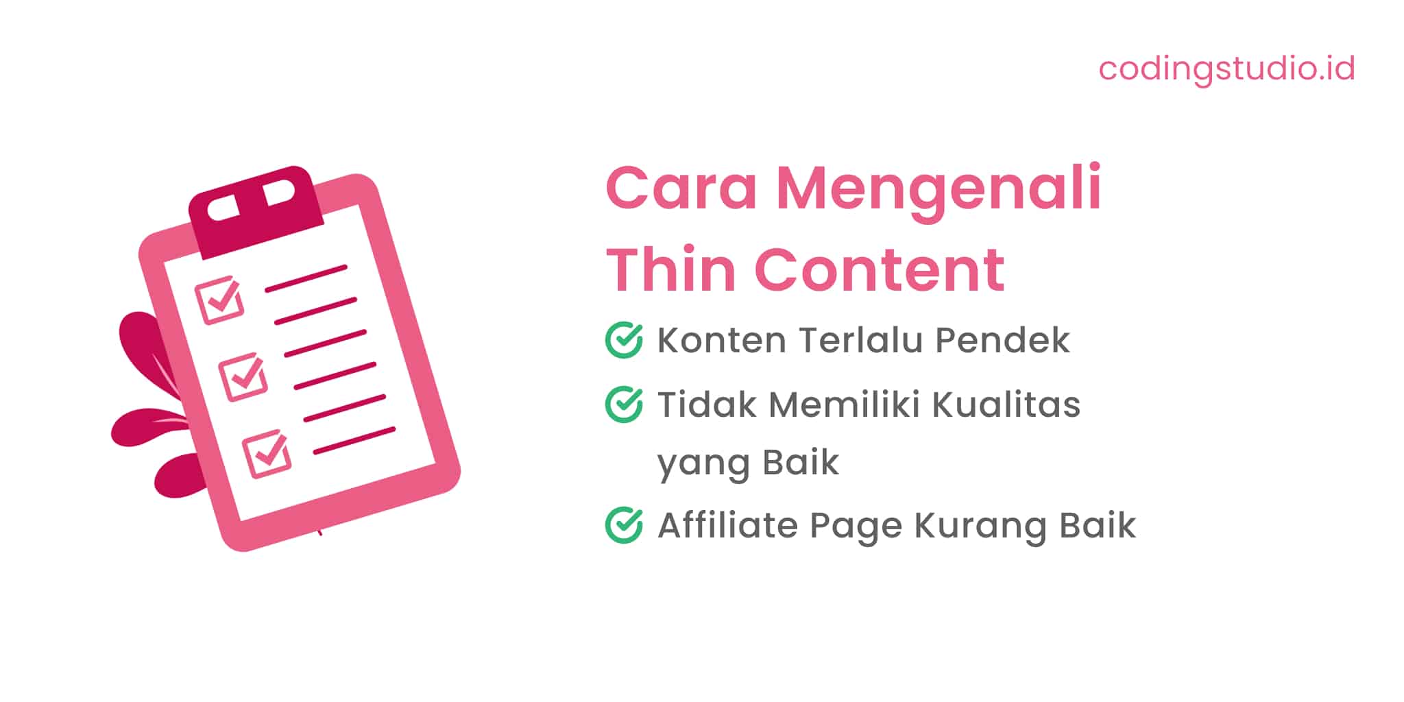 Apa Itu Thin Content? Pengertian Dan Cara Memperbaikinya