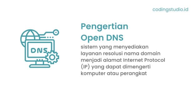 Open DNS Adalah: Pengertian, Fungsi Dan Cara Menggunakannya
