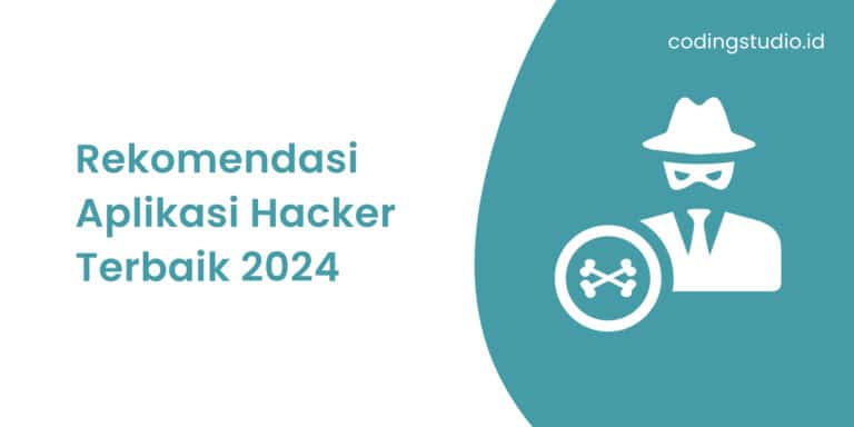 Aplikasi Hacker Yang Paling Sering Digunakan Untuk Hacking