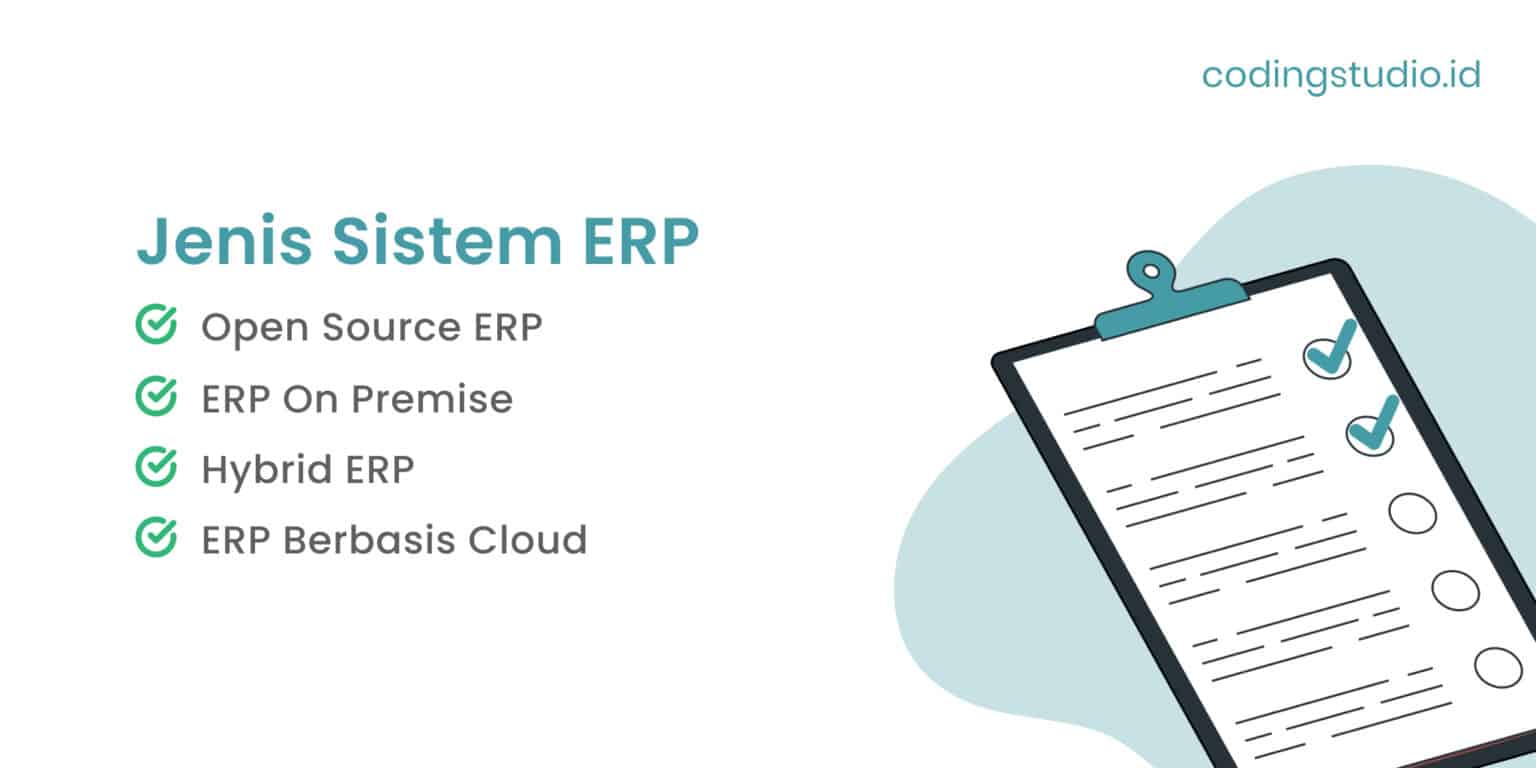 Sistem ERP Adalah: Manfaat, Tujuan Dan Cara Menggunakanyya