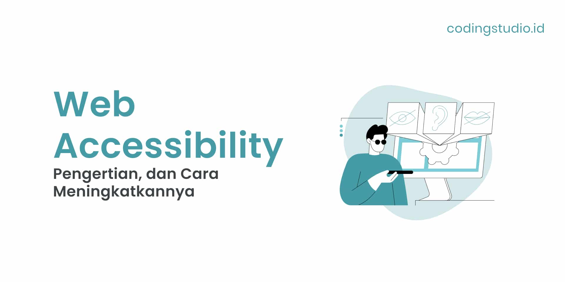 Web Accessibility Adalah: Pengertian Dan Cara Meningkatkannya