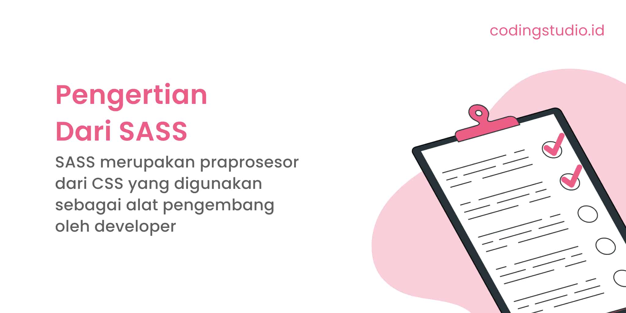 SASS Adalah: Pengertian, Fungsi, Fitur Dan Cara Kerjanya