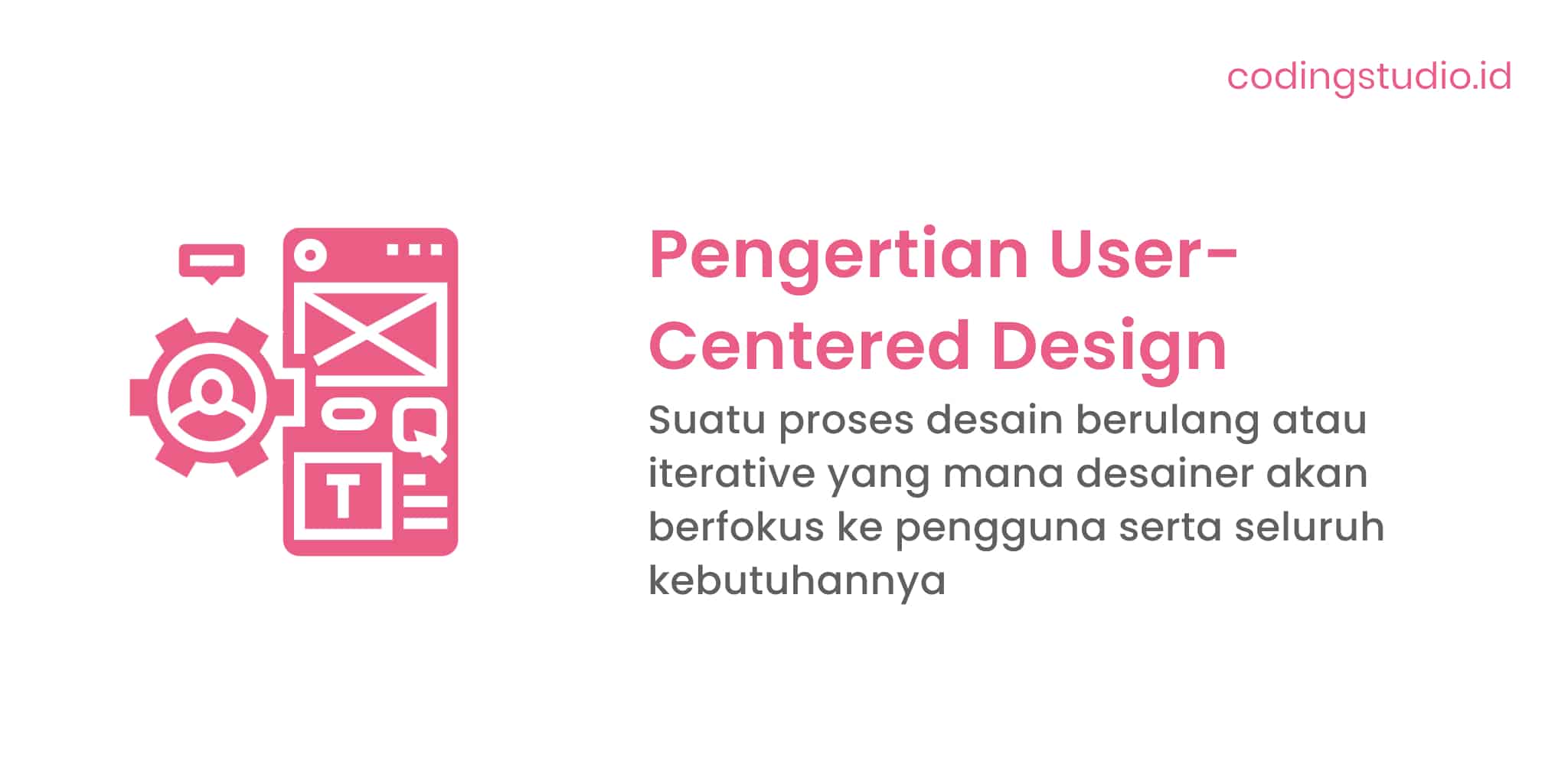 User Centered Design Adalah: Pengertian Dan Contohnya
