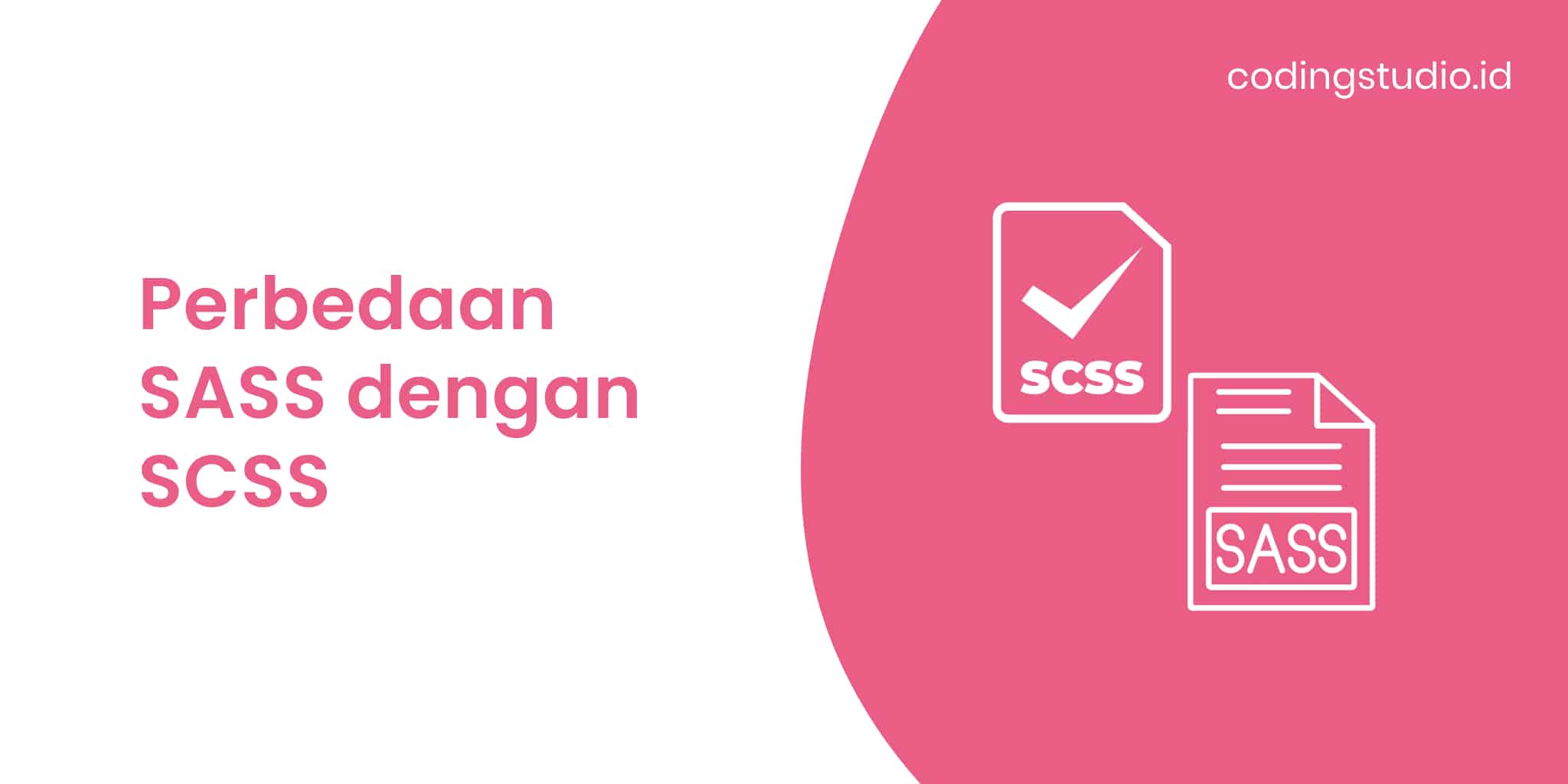 SASS Adalah: Pengertian, Fungsi, Fitur Dan Cara Kerjanya