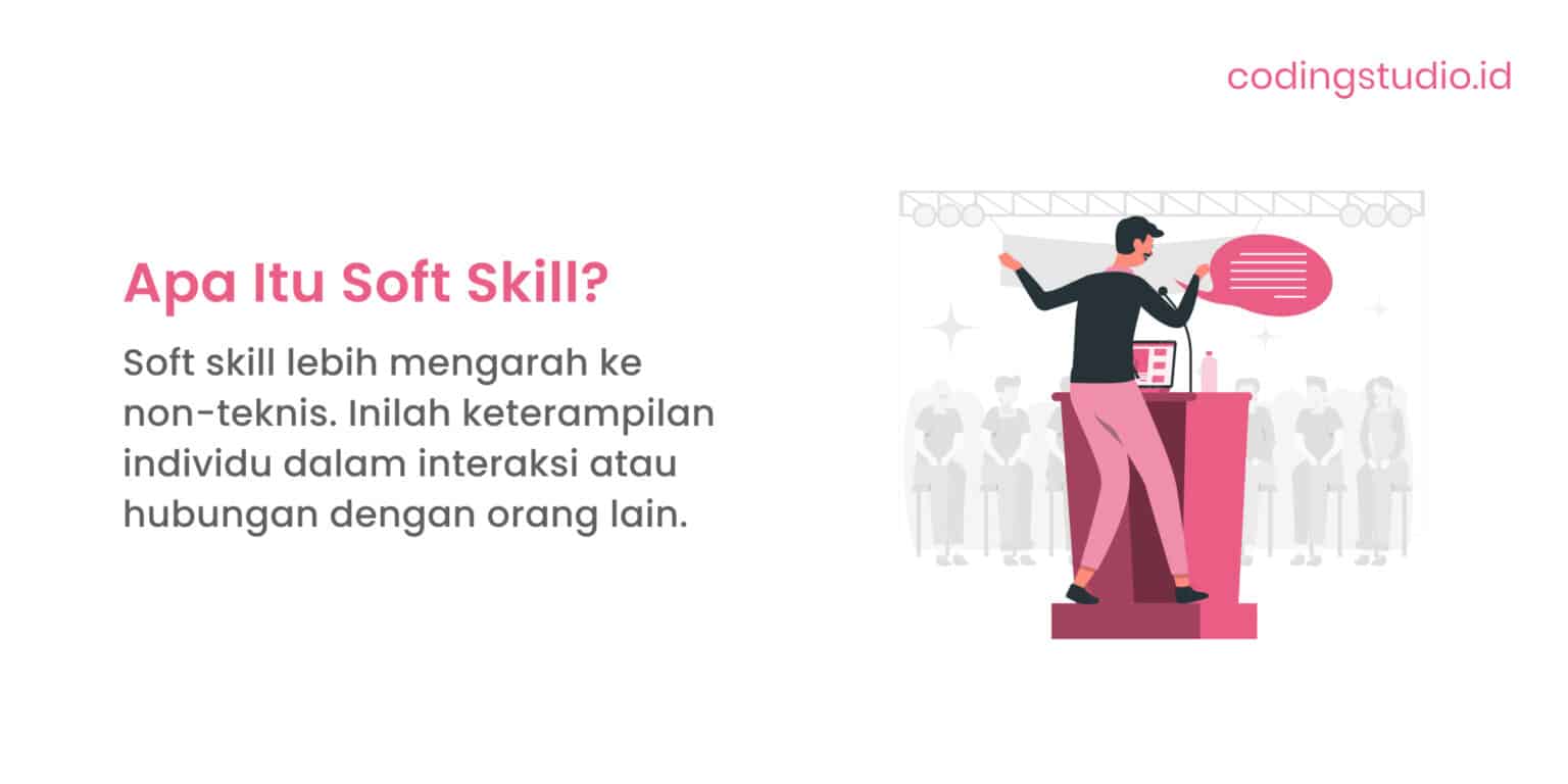 Soft Skill Adalah? Pengertian, Jenis Dan Manfaatnya