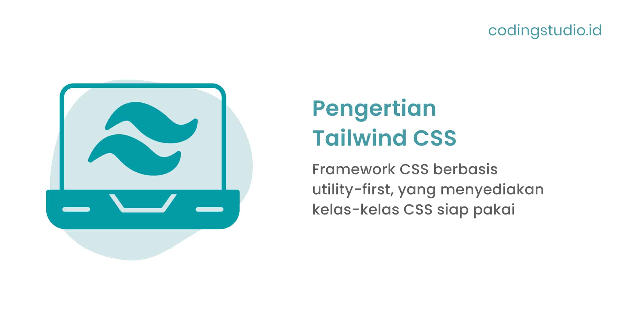 Tailwind CSS: Pengertian, Sejarah, Fungsi dan Contohnya – E-TEST.ID