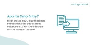 Data Entry Adalah: Pengertian, Tanggung Jawab Dan Skillnya