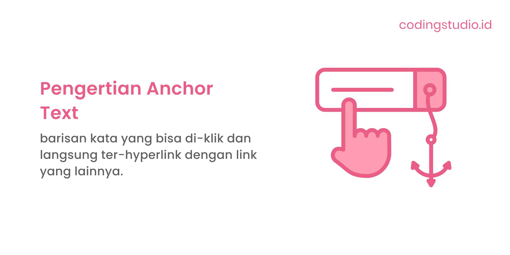 Anchor Text Adalah: Pengertian, Manfaat Dan Jenisnya