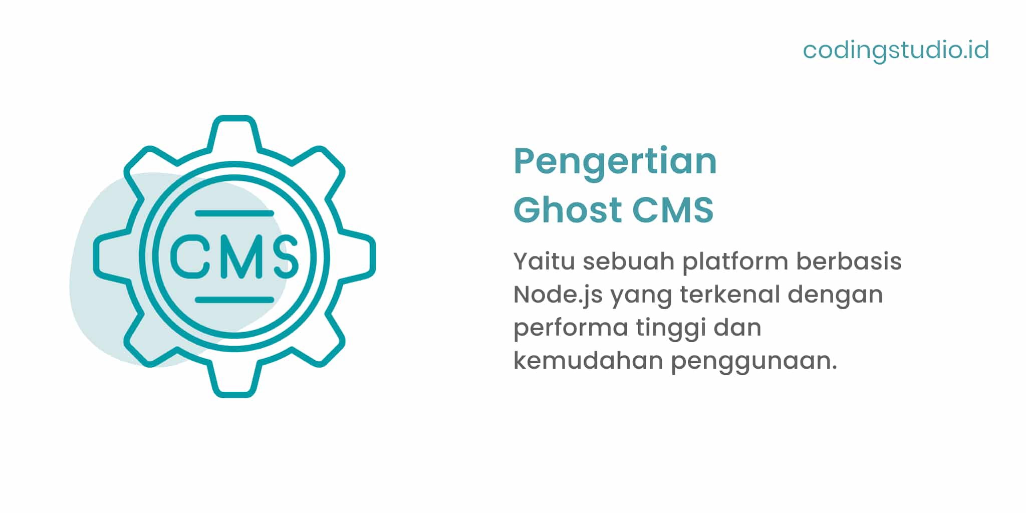 Ghost CMS Adalah: Pengertian, Kelebihan Dan Kekurangannya