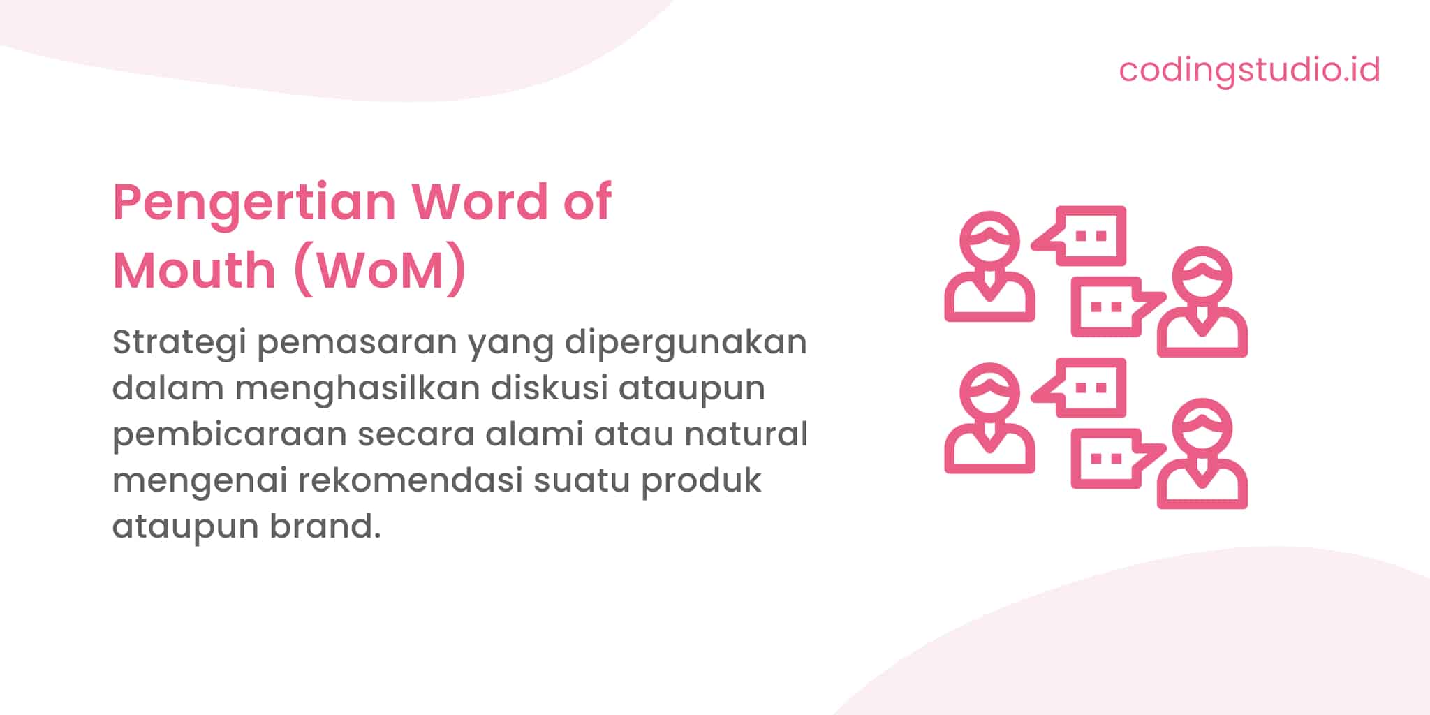 Word Of Mouth Adalah: Pengertian, Manfaat Dan Strateginya