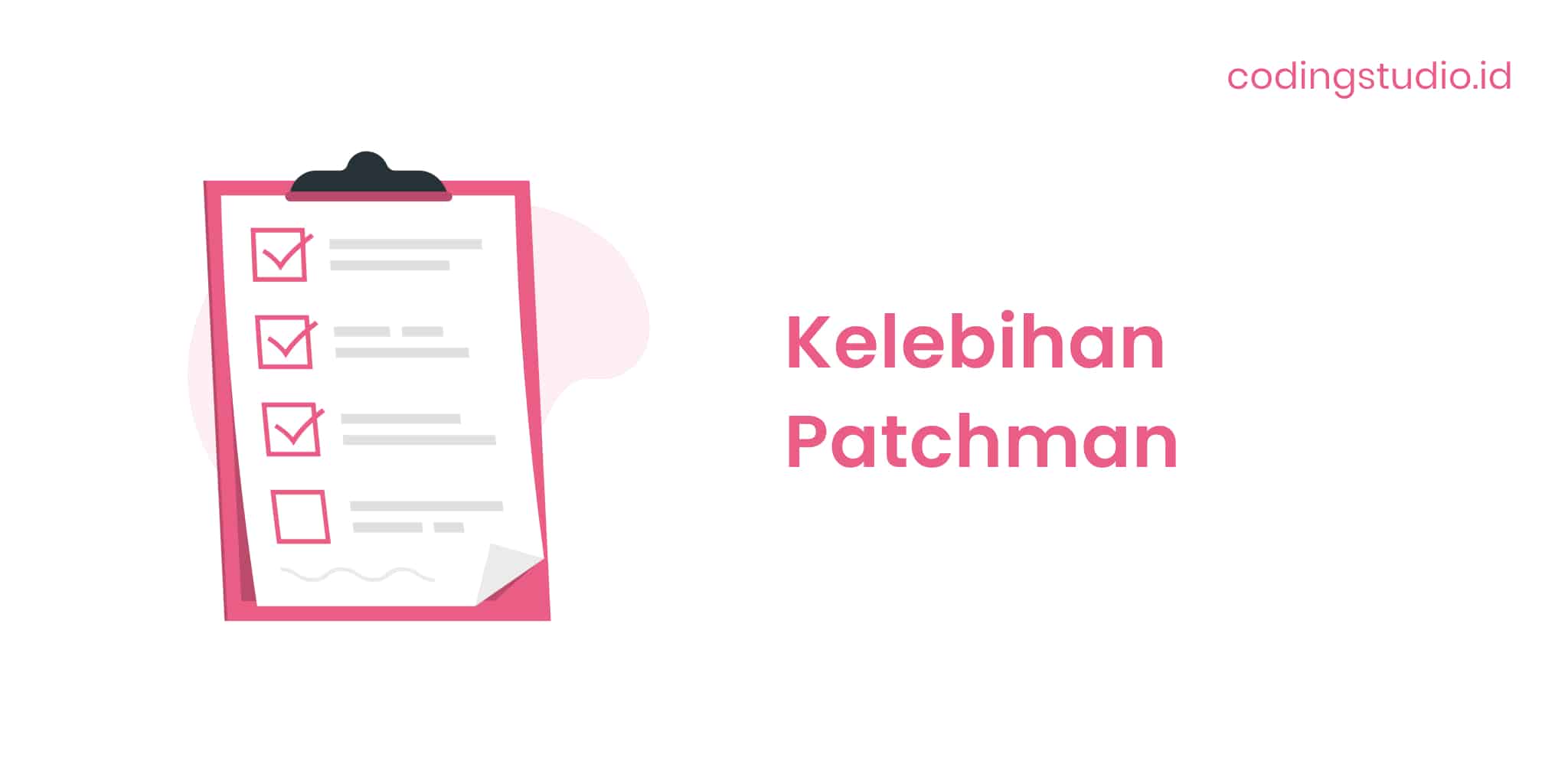 Apa Itu Patchman? Pengertian, Manfaat dan Kelebihannya – E-TEST.ID