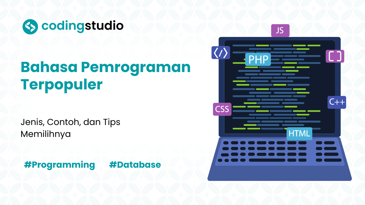 10 Contoh Bahasa Pemrograman Terpopuler Yang Harus Anda Pelajari
