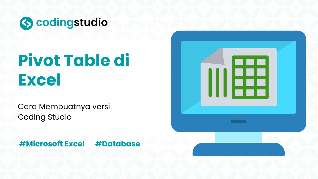 Cara Membuat Pivot Table Di Excel Versi Coding Studio