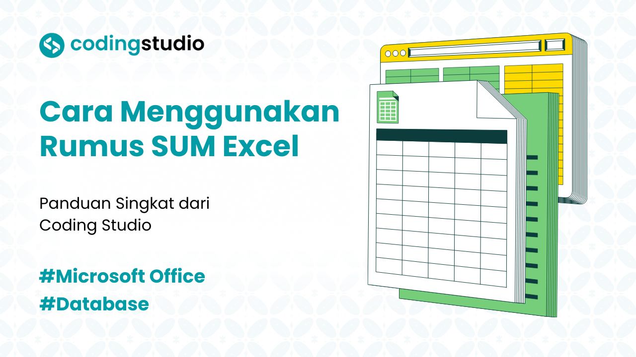 Cara Menggunakan Rumus SUM Excel Versi Coding Studio