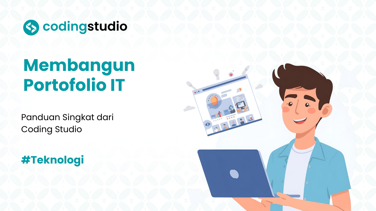 10 Cara Membangun Portofolio IT Yang Menarik Dan Meyakinkan