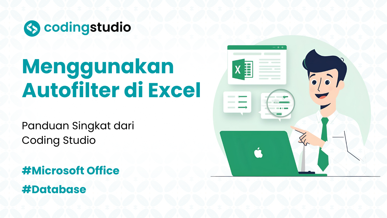 Cara Menggunakan AutoFilter Di Excel Dengan Mudah Untuk Pemula