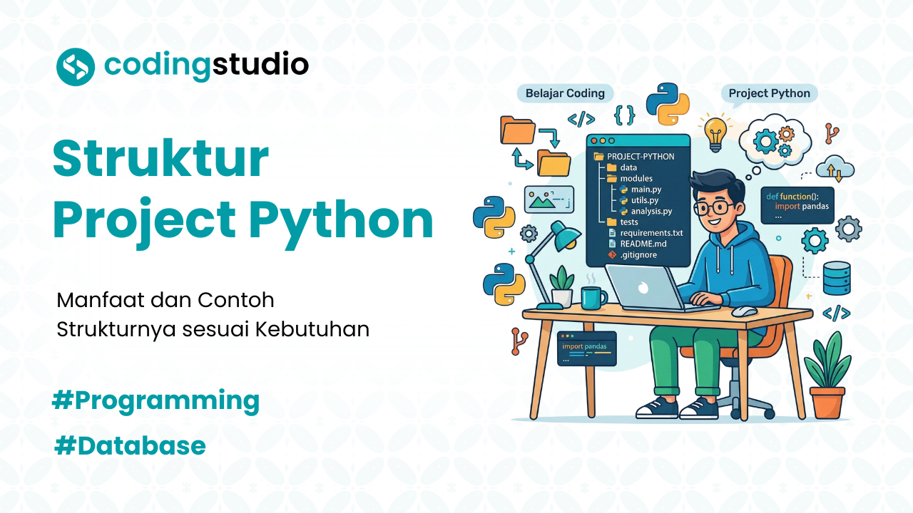 4 Contoh Struktur Project Python Yang Dapat Ditiru Pemula